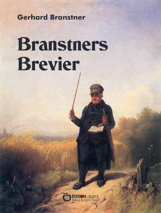Branstners Brevier (ebook), Gerhard Branstner | 9783965217447 | Boeken ...