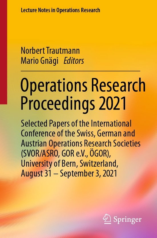 Lecture Notes in Operations Research - Operations Research Proceedings ... Lecture Notes in Operations Research - Operations Research Proceedings ...