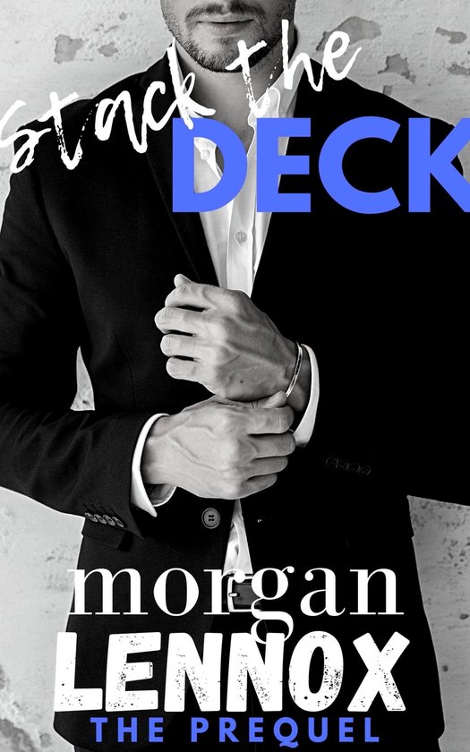 Stack the Deck - Stack the Deck (ebook), Morgan Lennox | 1230005739820 | Boeken | bol.com