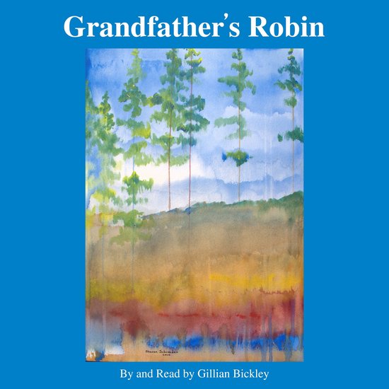 Grandfather's Robin, Gillian Bickley | 9789888492787 | Boeken | bol.com
