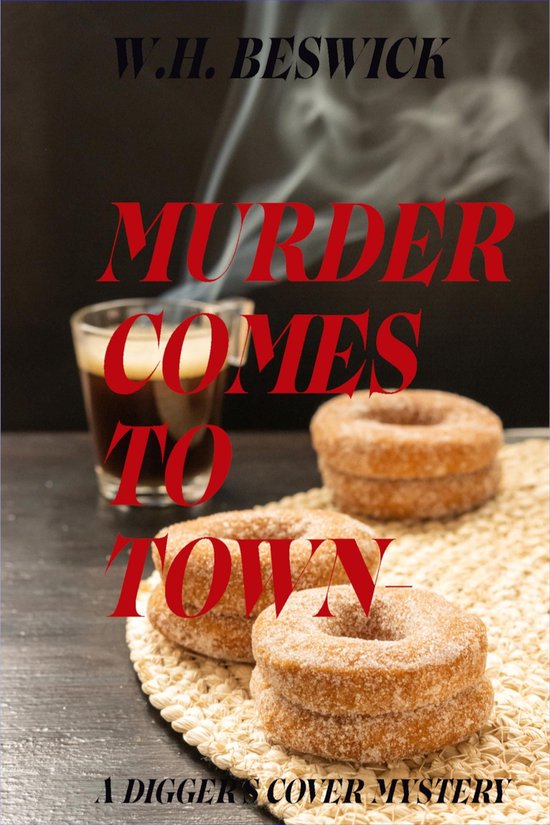 Murder Comes to Town (ebook), W.H. Beswick | 9781005141608 | Boeken ...