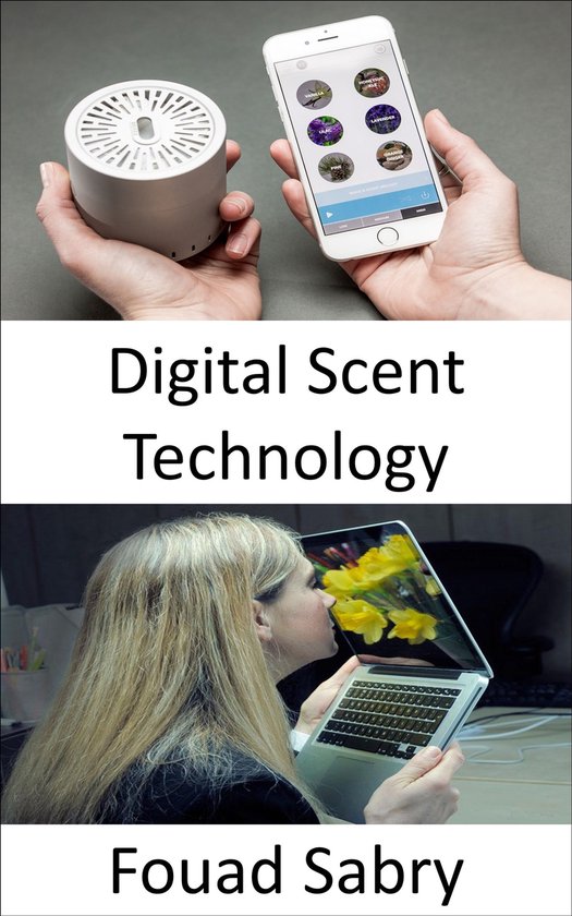 Digital Scent Technology (ebook), Fouad Sabry | 6610000390441 | Boeken ...