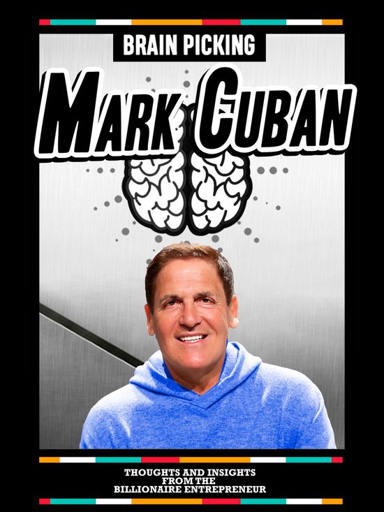 Brain Picking Mark Cuban (ebook), Brain Picking Icons | 6610000383313 | Boeken | bol.com