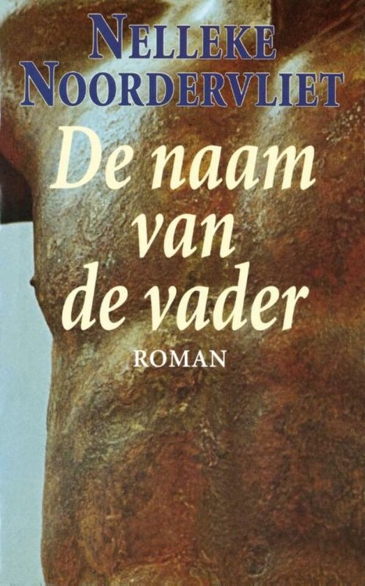 De naam van de vader (ebook), Nelleke Noordervliet | 9789045705842 | Boeken | bol