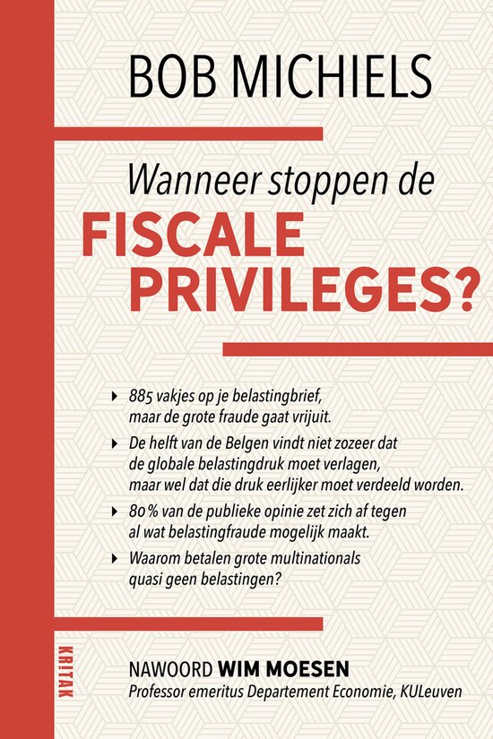 Wanneer stoppen de fiscale priveleges, Bob Michiels | 9789401479530 ...