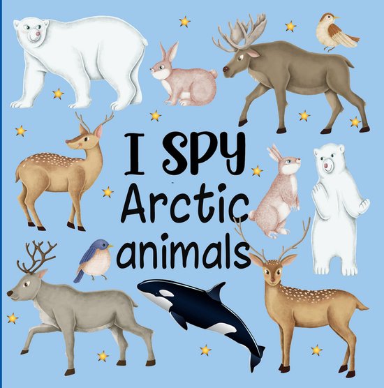 I Spy Arctic Animals (ebook), Little House Press | 1230005371464 ...