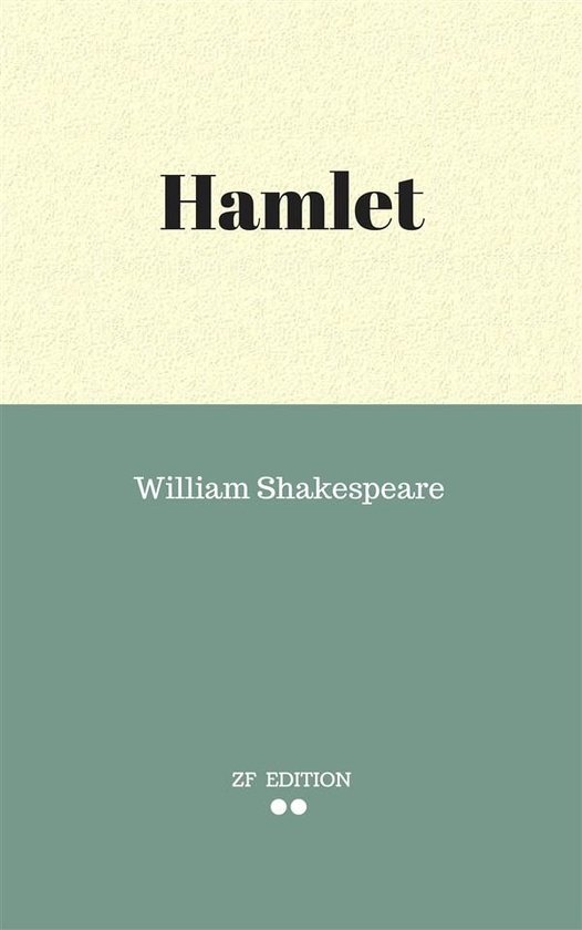 Hamlet (ebook), William Shakespeare. | 9786050427387 | Boeken | bol