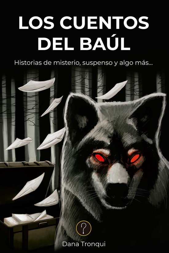 Los cuentos del baúl (ebook), Dana Elisa Tronqui | 9789878492162 ...