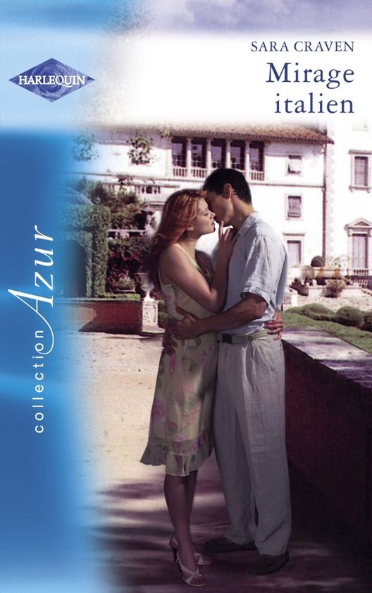 Mirage italien (Harlequin Azur) (ebook), Sara Craven | 9782280256339 | Boeken | bol.com