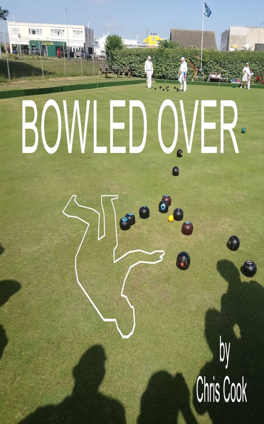 Bowled Over (ebook), Chris Cook | 9780463000397 | Boeken | bol