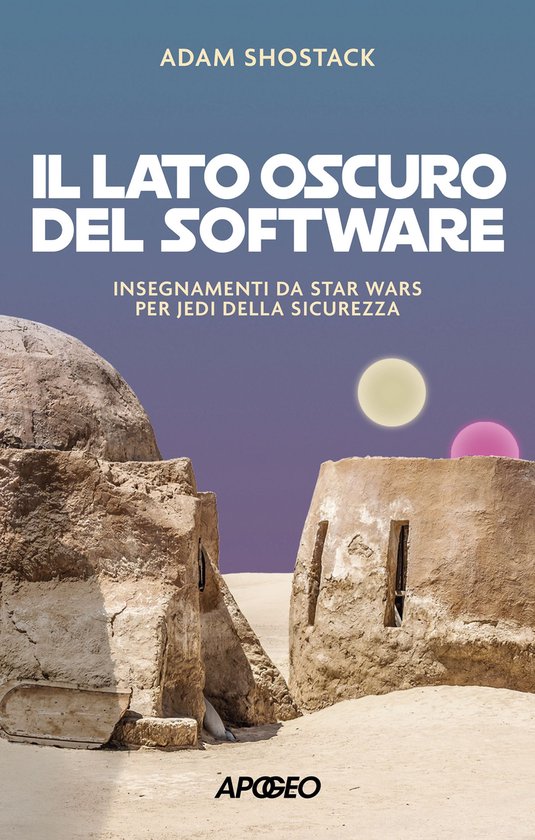 Il lato oscuro del software (ebook), Adam Shostack | 9788850338030 ...