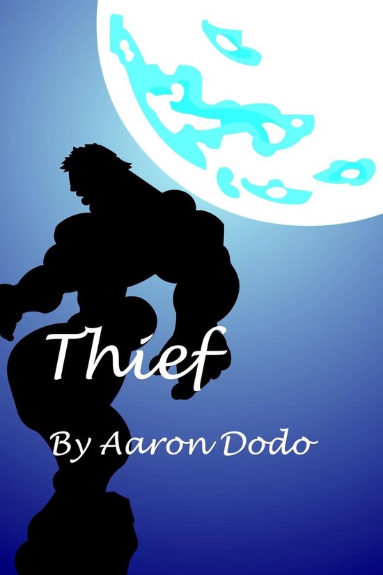 Thief (ebook), Aaron Dodo | 9780463480328 | Boeken | bol.com