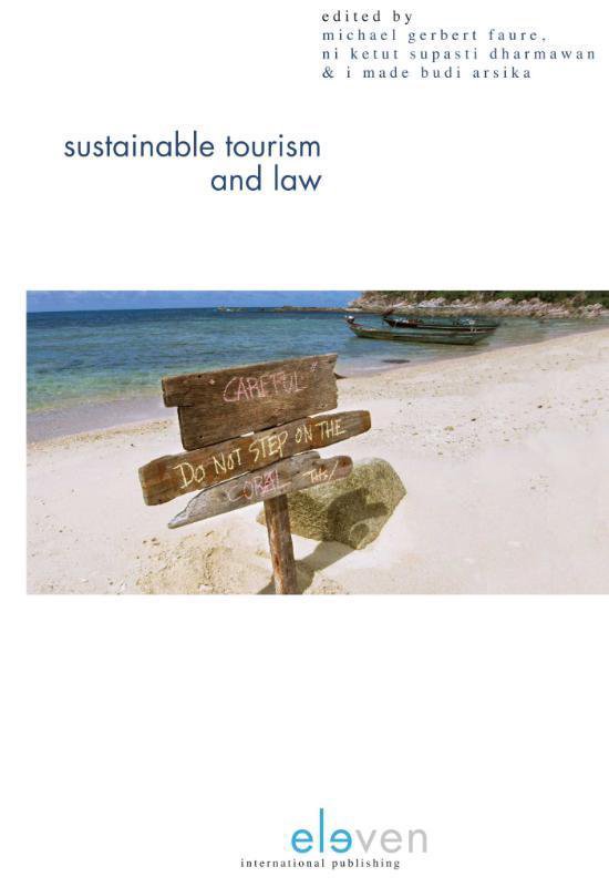 Sustainable Tourism and Law | 9789462360921 | Michael Faure | Boeken ...