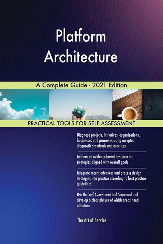 Platform Architecture A Complete Guide - 2021 Edition (ebook), Gerardus Blokdyk |... | bol