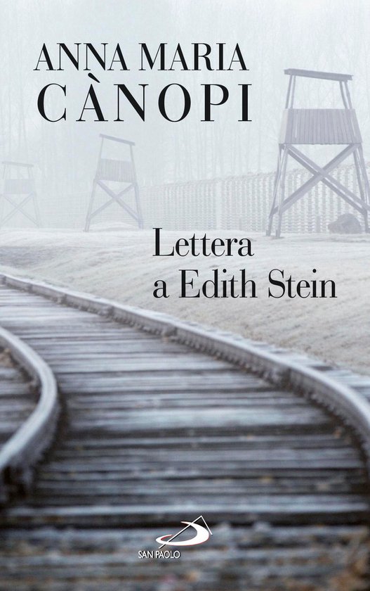 Lettera a Edith Stein (ebook), Anna Maria Canopi | 9788821585760 ...