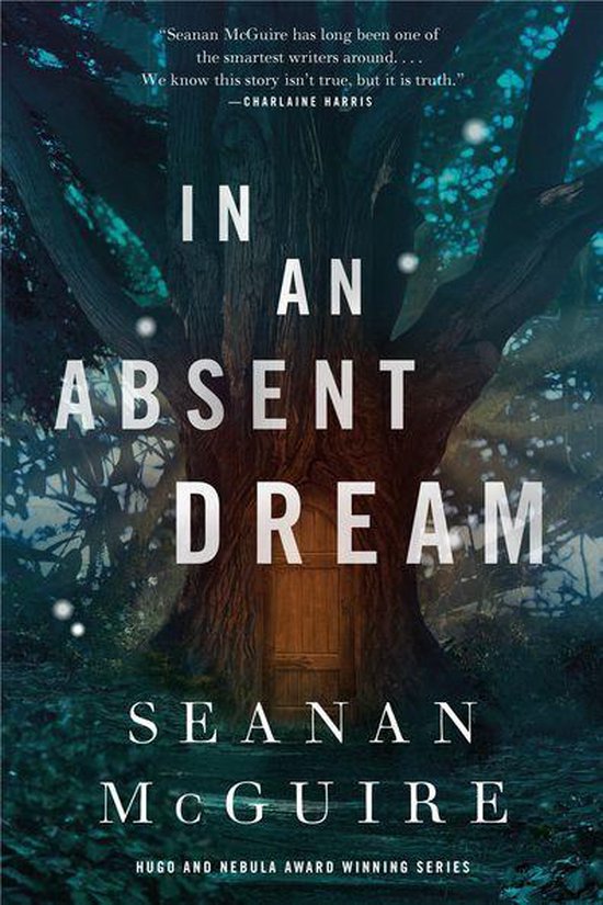 Wayward Children 4 - In an Absent Dream (ebook), Seanan Mcguire ...