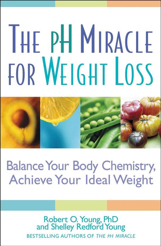 pH Miracle - The pH Miracle for Weight Loss (ebook), Robert O. Young ...