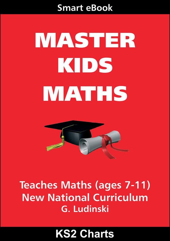 Master Kids Maths: KS2 Charts (ebook), G Ludinski | 9781005706470 ...