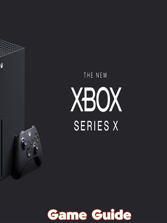 Xbox Series X Guide & Walkthrough (ebook), Timothy M. Edmundson ...