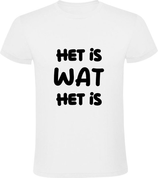 Het is wat het is Heren T-shirt | uitdrukking | spreekwoord | het zij ...