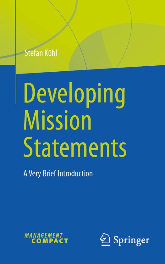 Developing Mission Statements, Stefan Kühl | 9783032050250 | Livres | bol
