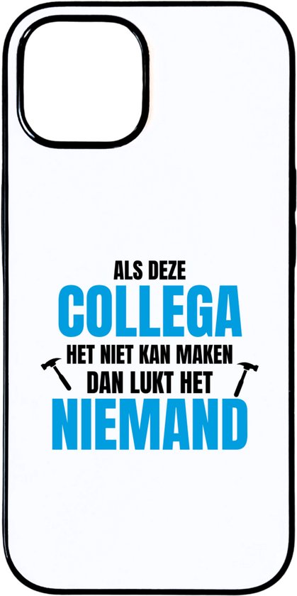 Hacebo® - Als deze collega telefoonhoesje - Collega - een collega ...