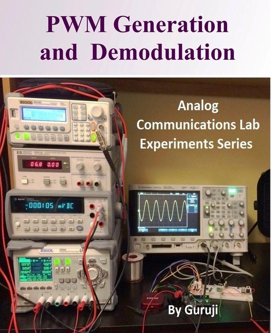 Analog Communications Lab Experiments 15 - PWM Generation and Demodulation (ebook),... | bol