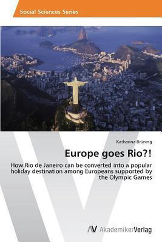 Europe goes Rio?! | 9783639469707 | Bruning Katharina | Boeken | bol