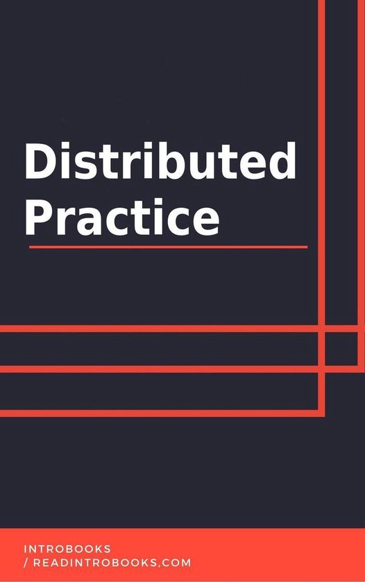 Distributed Practice (ebook), Introbooks Team | 9781393138761 | Boeken ...