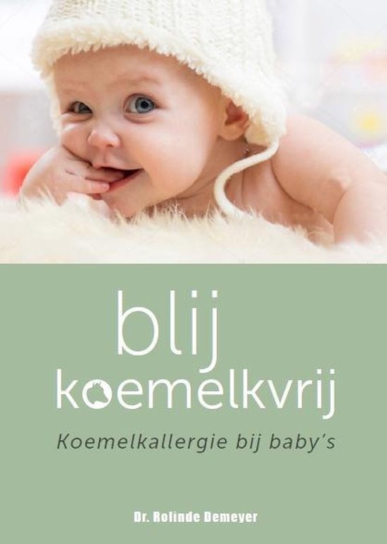 Blij koemelkvrij, Rolinde Demeyer | 9789082956306 | Boeken | bol