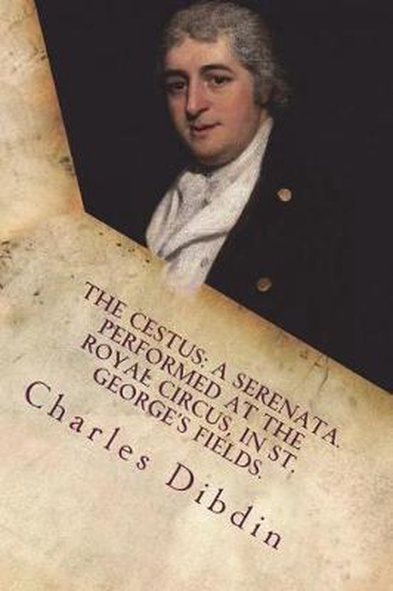 The Cestus, Charles Dibdin | 9781721250370 | Boeken | bol.com