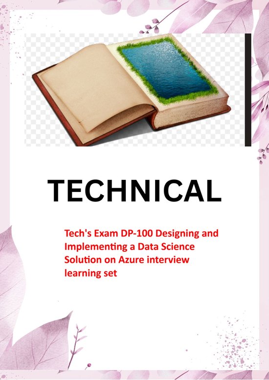 Tech's Exam DP-100 Designing and Implementing a Data Science Solution ...