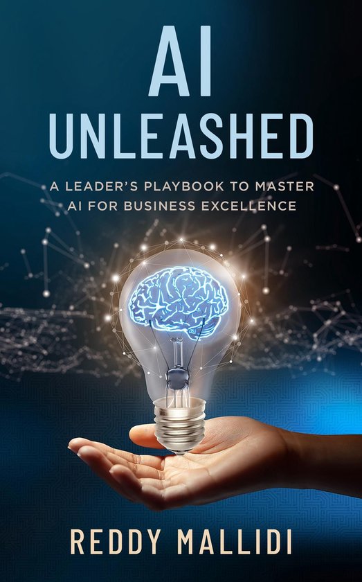 AI Unleashed (ebook), Reddy Mallidi | 9798889261735 | Boeken | bol