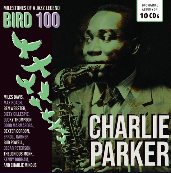 Charlie Parker - Milestones Of A Jazz legend - Bird 100 (CD), Charlie ...