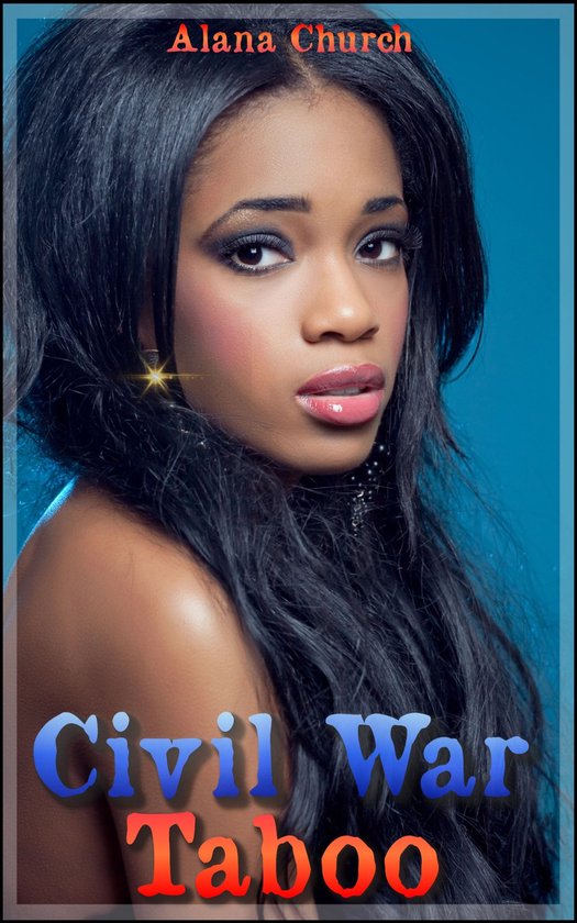 Civil War Taboo (ebook), Alana Church | 9798224700431 | Boeken | bol