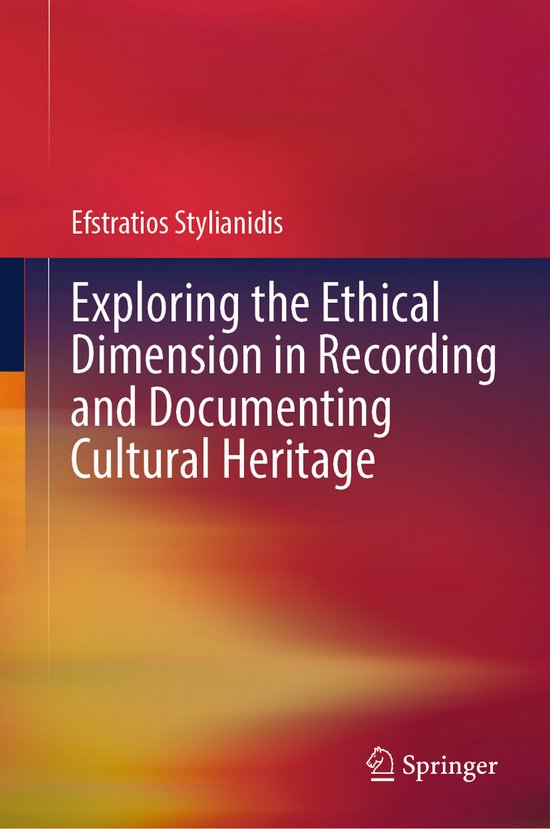 Exploring the Ethical Dimension in Recording and Documenting Cultural ...