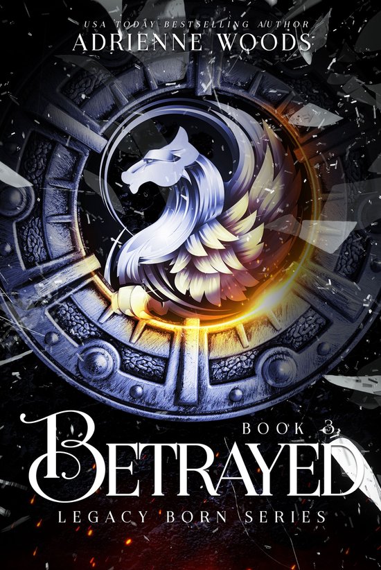 Legacy Born Series 3 - Betrayed (ebook), Adrienne Woods | 9781947649835 ...