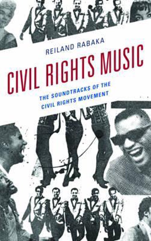 Civil Rights Music, Reiland Rabaka | 9781498531788 | Boeken | bol.com