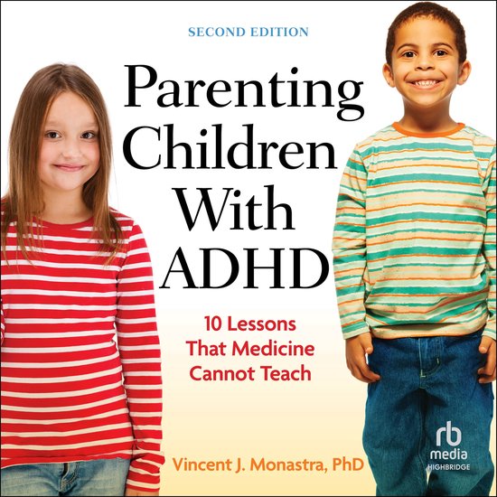 Parenting Children With ADHD, Vincent J. Monastra, PhD | 9781684571154 | Boeken | bol