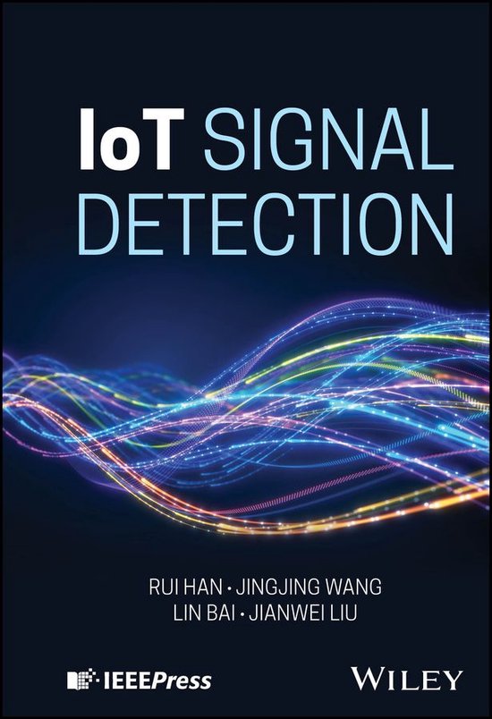 IoT Signal Detection (ebook), Rui Han | 9781394183104 | Boeken | bol
