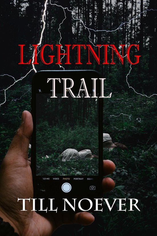Lightning Trail (ebook), Till Noever | 9781005939168 | Boeken | bol.com