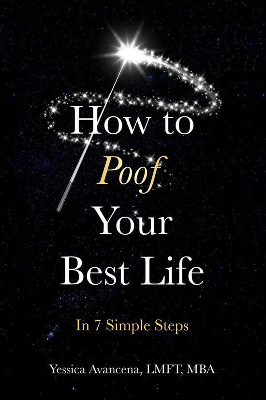 How to Poof Your Best Life (ebook), Yessica D Avancena | 9798987218525 ...