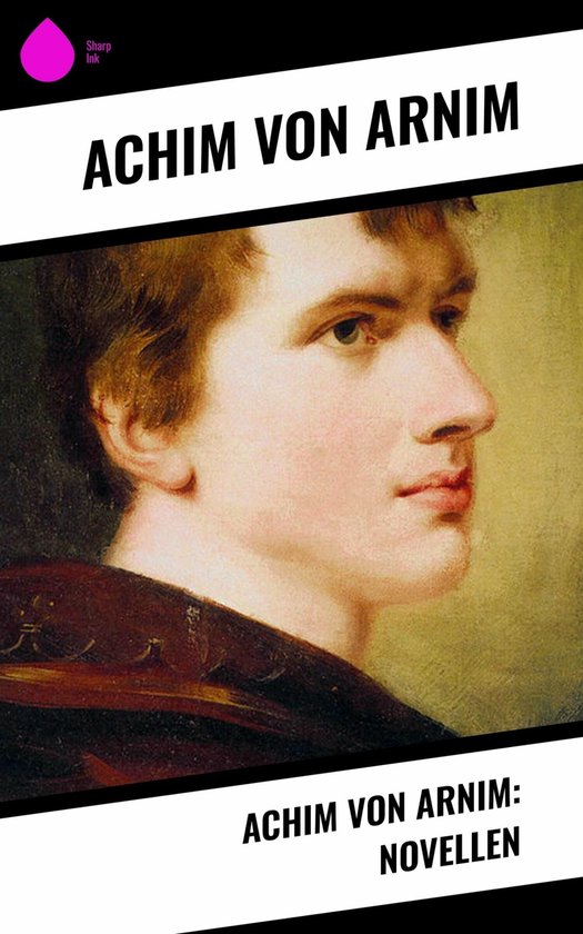 Achim von Arnim: Novellen (ebook), Achim Von Arnim | 9788028246273 ...