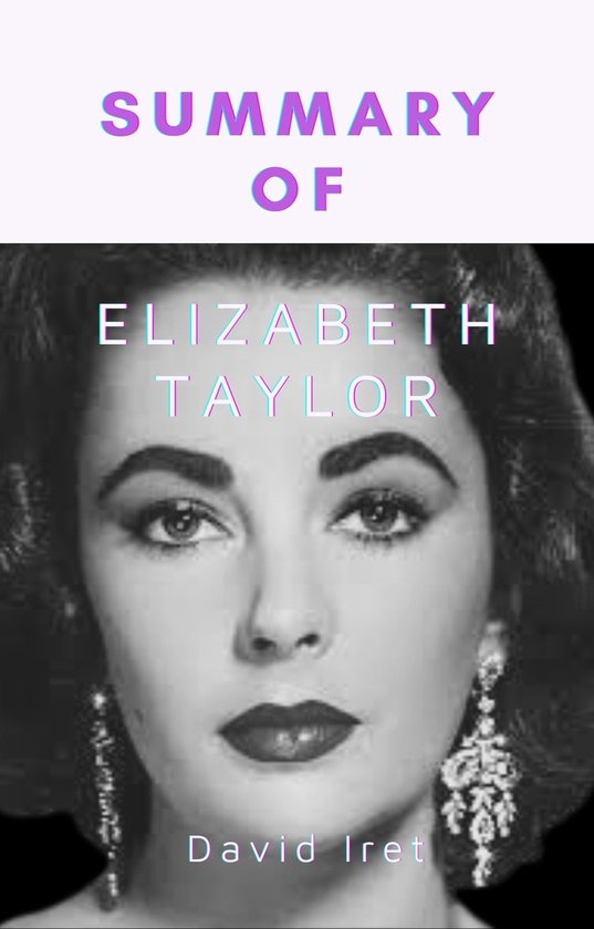Summary of Elizabeth Taylor (ebook), David Iret | 1230005977369 ...