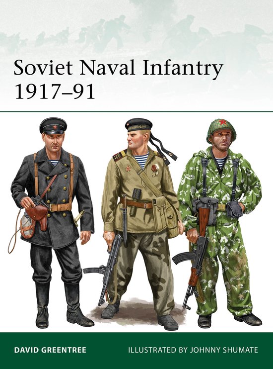 Elite - Soviet Naval Infantry 1917–91 (ebook), David Greentree | 9781472851635 | Boeken | bol.com