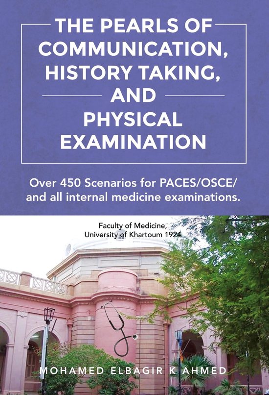 The Pearls of Communication, History Taking, and Physical Examination ...