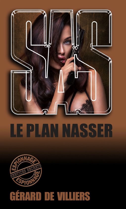 SAS 84 Le plan Nasser (ebook), Gerard de Villiers | 9782360533824 | Boeken | bol.com