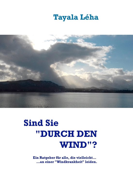 MINI-eBook für größere Weisheit im Leben 15 - Sind Sie "DURCH DEN WIND ...
