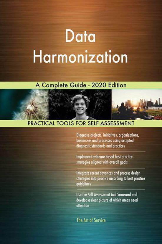 Data Harmonization A Complete Guide - 2020 Edition (ebook), Gerardus ...