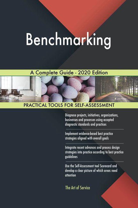 Benchmarking A Complete Guide - 2020 Edition (ebook), Gerardus Blokdyk ...